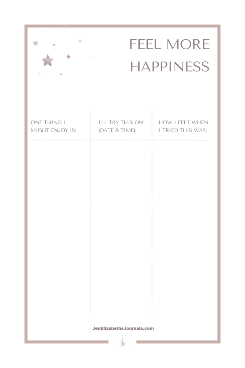 3 Easy Steps To Feel More Happiness - Jen Elizabeth's Journals
